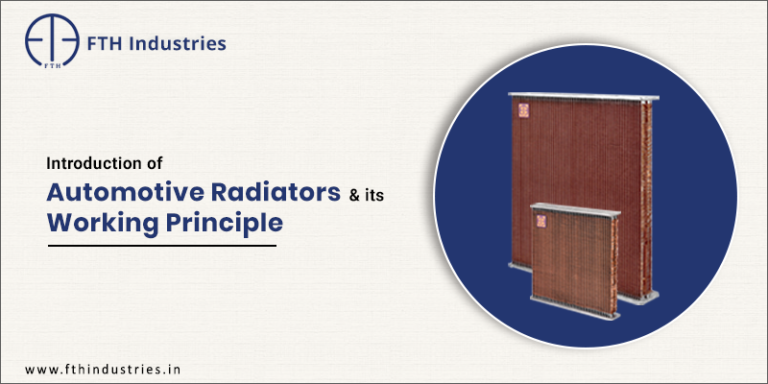 The Basic Introduction to Automotive Radiators and its Working Principle